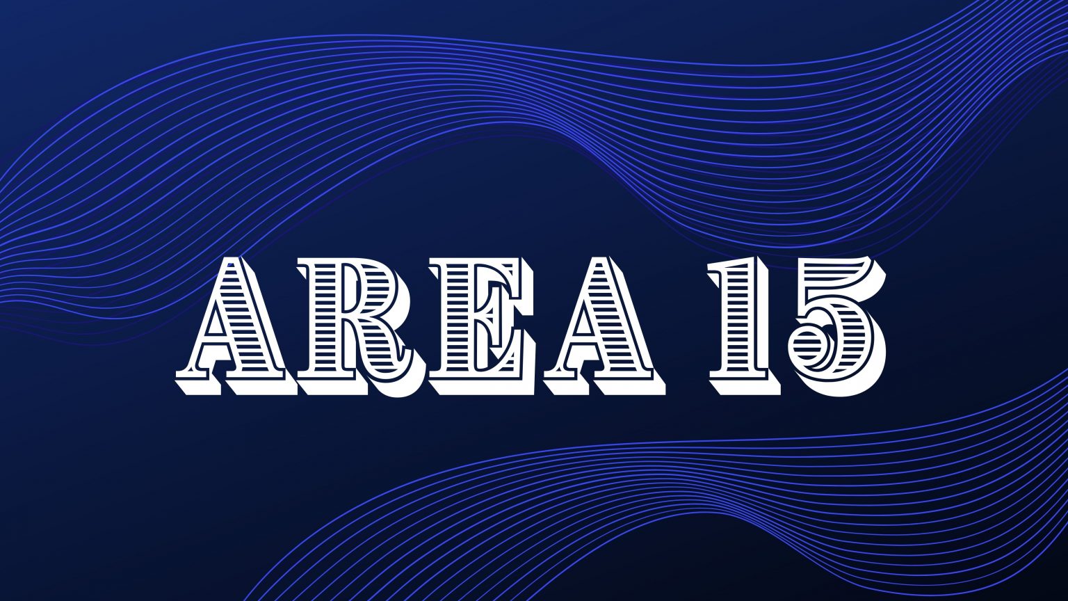 AREA15 | An Immersive Entertainment Venue in Las Vegas